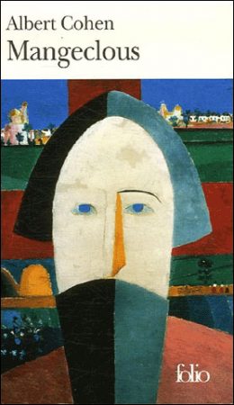 "Mangeclous" d'Albert Cohen - La Parafe
